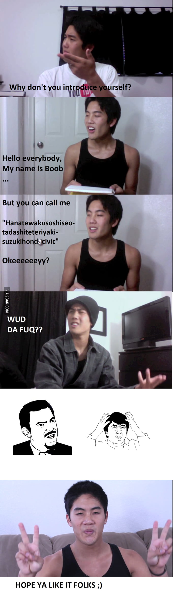 Cause long names are too mainstream... - 9GAG