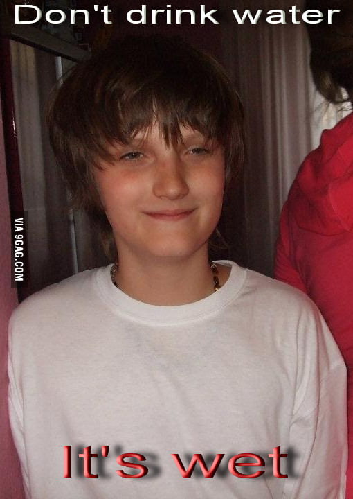 Don't drink water... - 9GAG