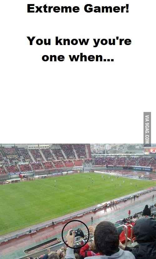 Extreme Gamer! - 9GAG