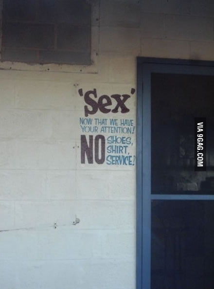 Sex Now That We Have Your Attention 9gag 1403