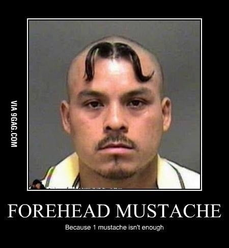 Forehead mustache - 9GAG