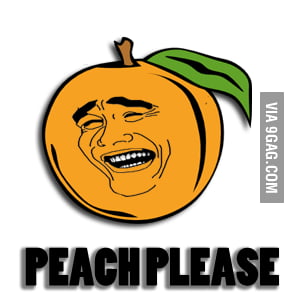 Peach Please - 9GAG