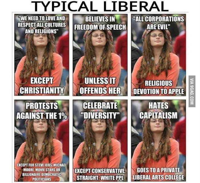 Typical Liberal - 9GAG