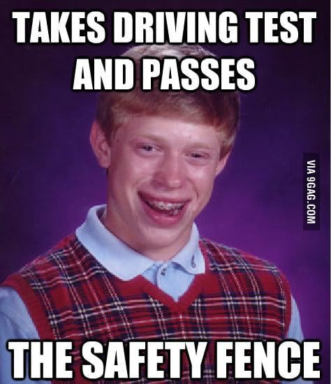 Just bad luck Brian taking driving lessons... - 9GAG