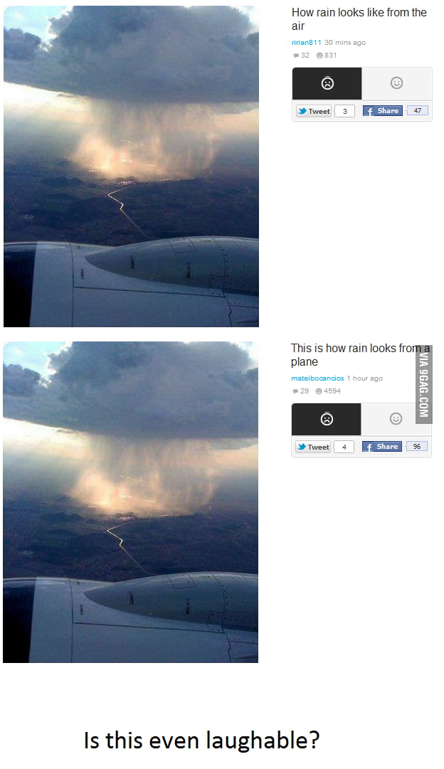 Apparently there has been a lot of rain lately - 9GAG