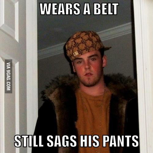 Sagging Scumbag Steve - 9GAG