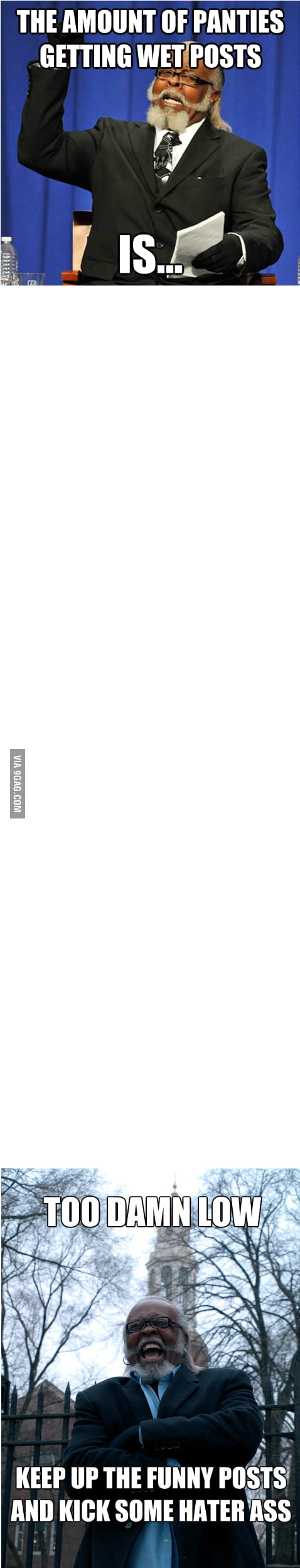 The Amount Of Panties Getting Wet Post Is 9gag