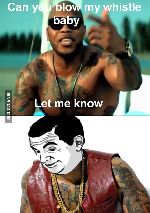 Just Flo Rida - 9GAG