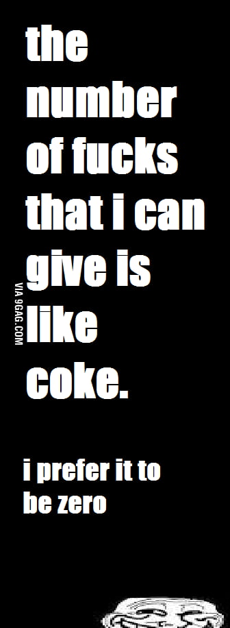 I like coke, cokes are delicious. - 9GAG