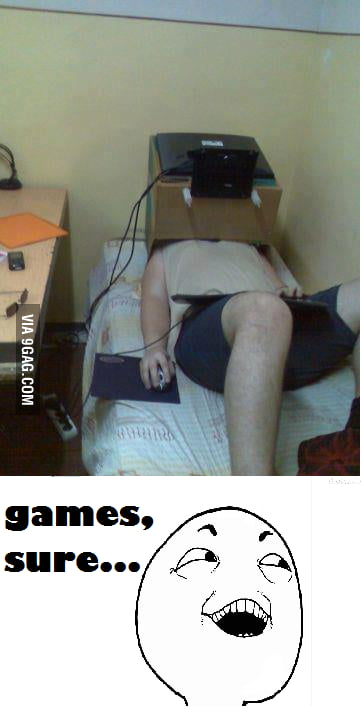 How to play a game while lying down? - 9GAG