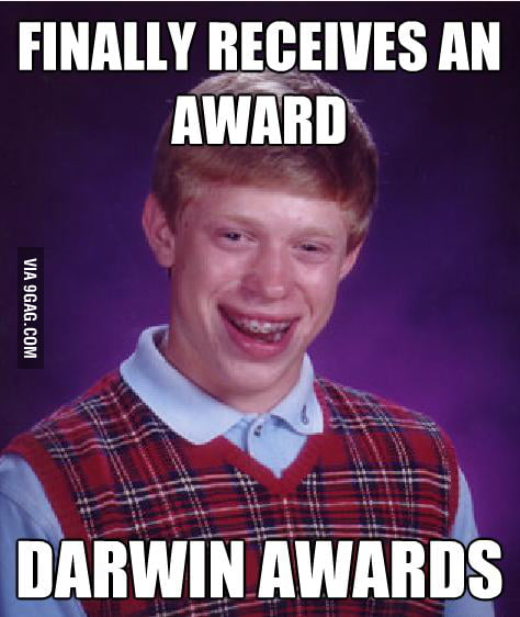 Darwin Awards winner - 9GAG