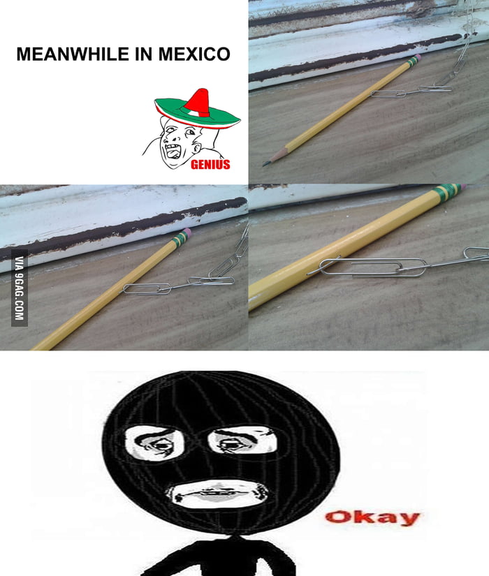 Meanwhile in mexico - 9GAG