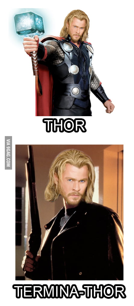 TERMINA-THOR - 9GAG