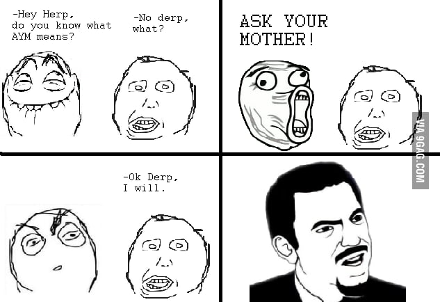 Do you know what AYM means? - 9GAG