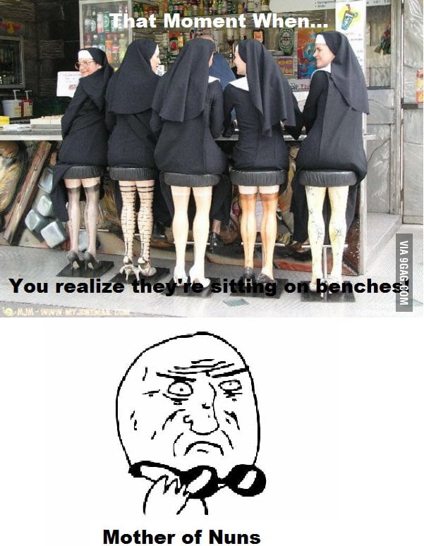 Mother of nuns - 9GAG