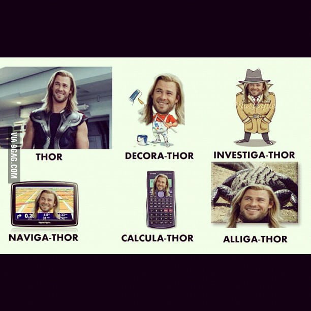 Just Thor being everything.... - 9GAG