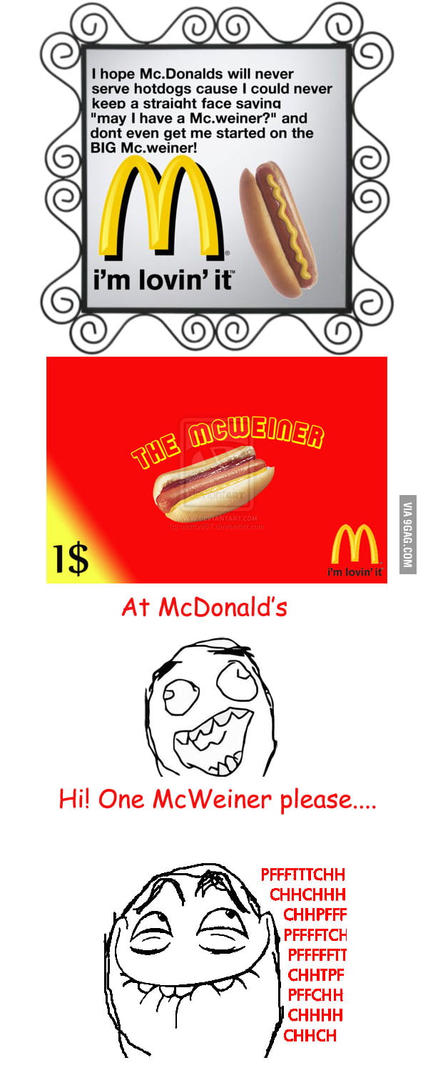 One McWeiner Pleaaase! - 9GAG