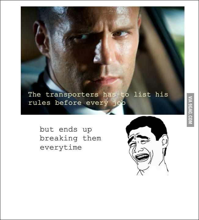 The transporter rules - 9GAG