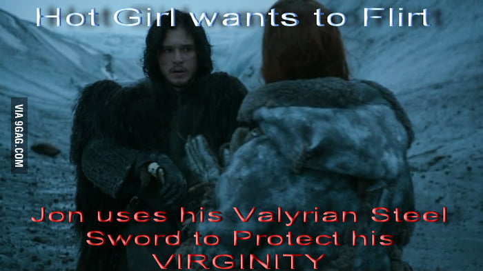Virginity Protection Level: JON SNOW - 9GAG