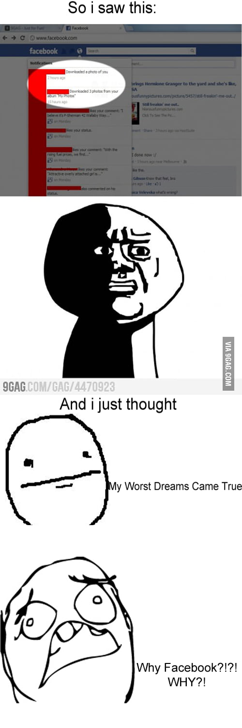 Why Facebook?! WHY?!?!?! - 9GAG