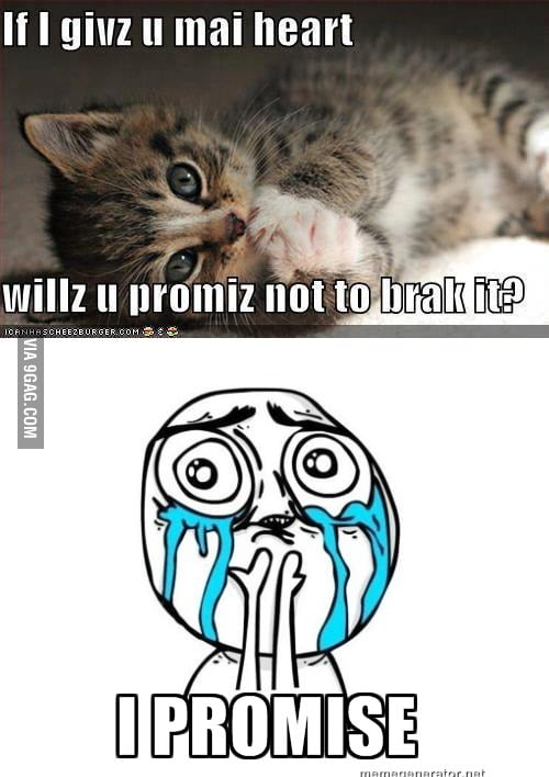 I promise! - 9GAG
