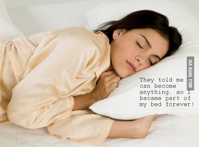 Gonna sleep forever! - 9GAG