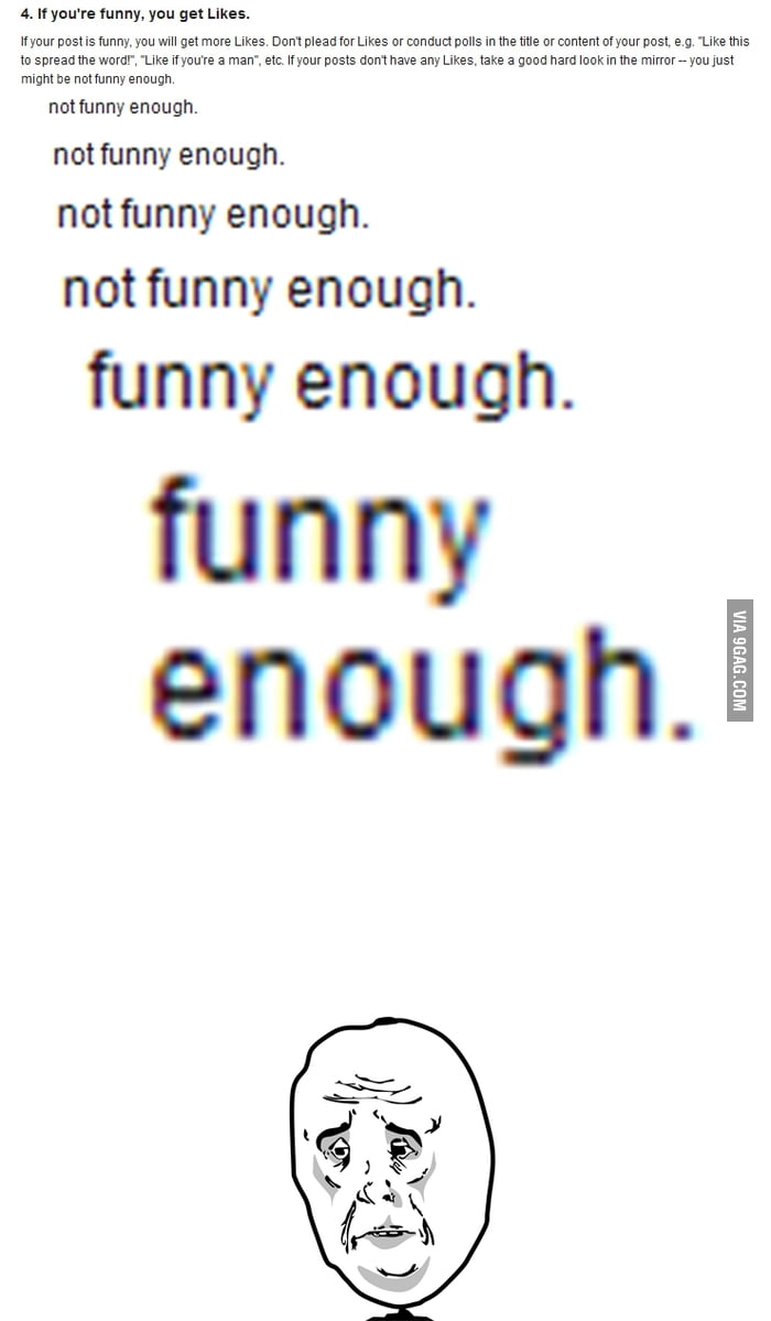 I'm not funny enough :( - 9GAG