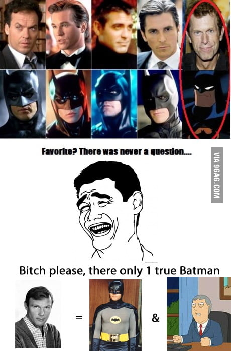 Only 1 true Batman - 9GAG