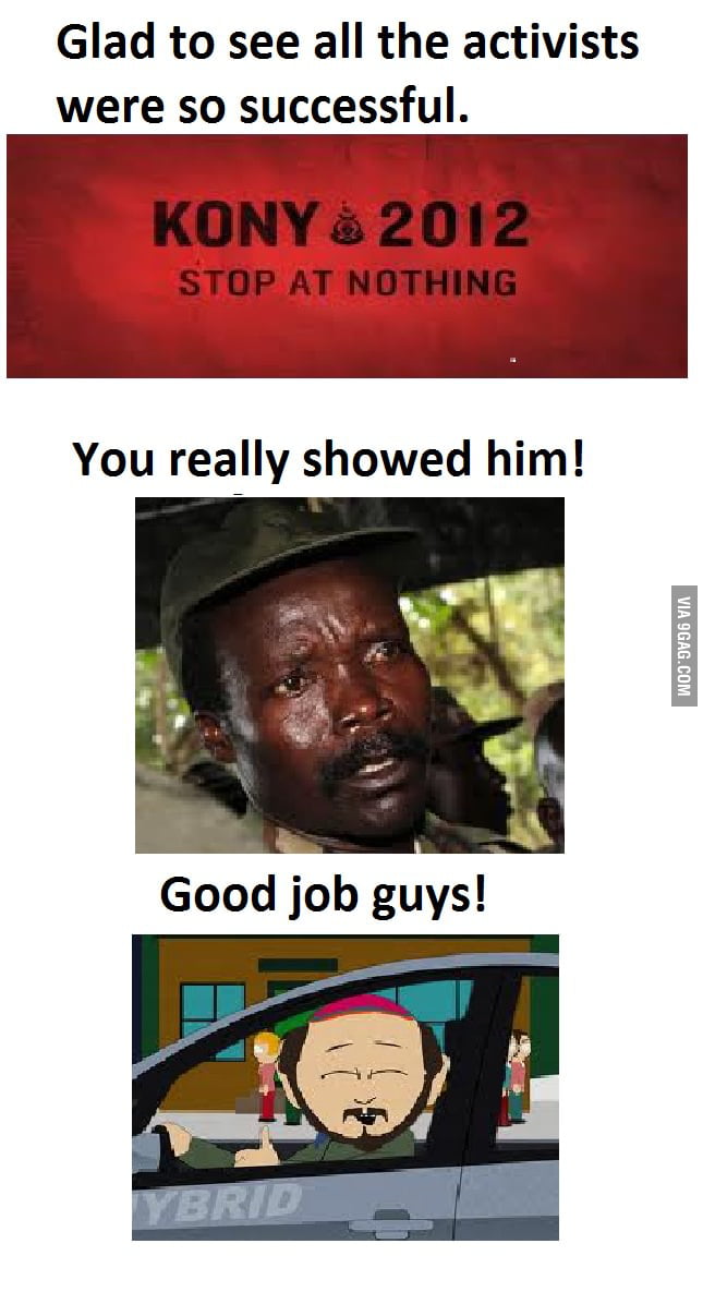Take that Kony! - 9GAG
