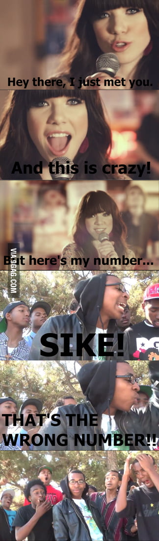 Call me maybe, SIKE! - 9GAG