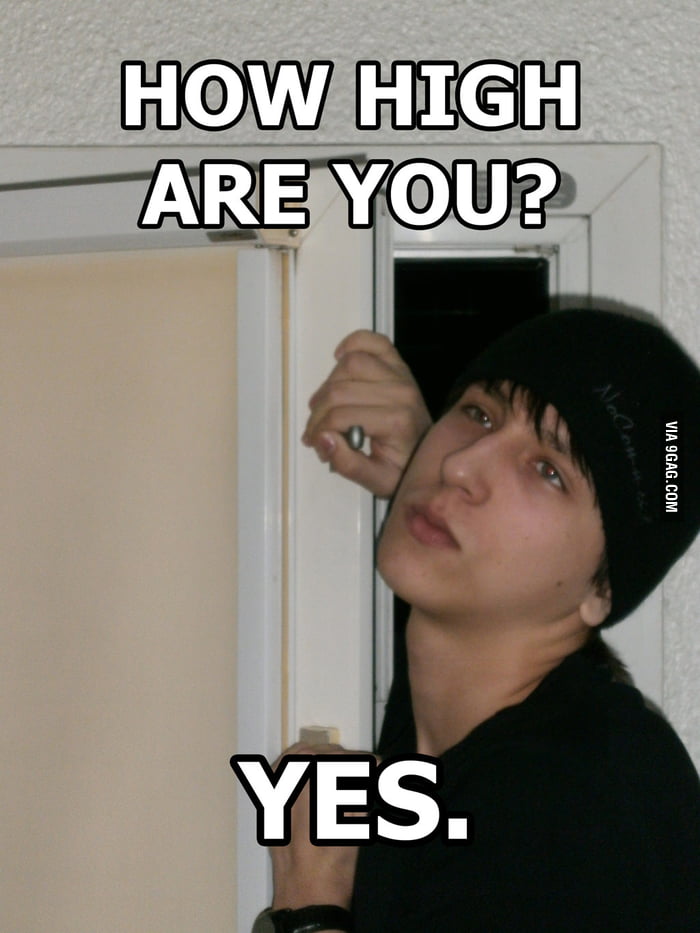 Random high guy - 9GAG