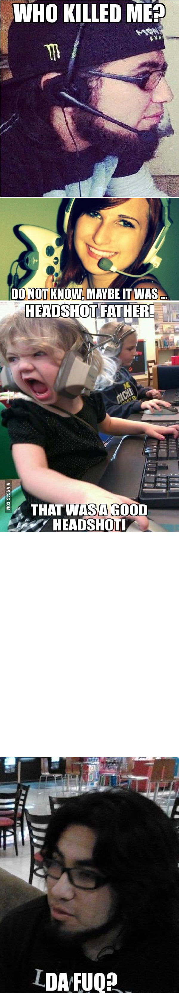 Headshot Father! - 9GAG