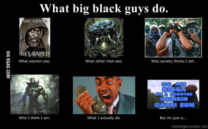 Big black guys - 9GAG