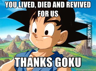 Thanks Goku - 9GAG