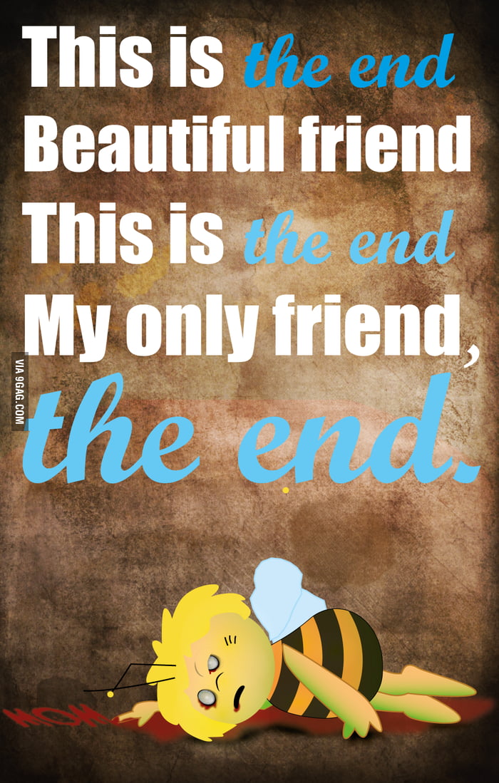 The bee ginning of the end - 9GAG
