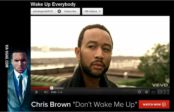 Wake Up Everybody! No. - 9GAG