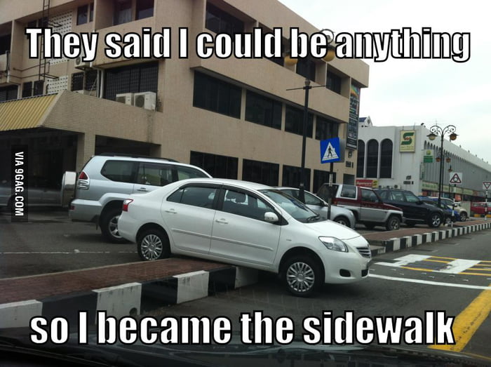 Ambitious Vios is ambitious - 9GAG