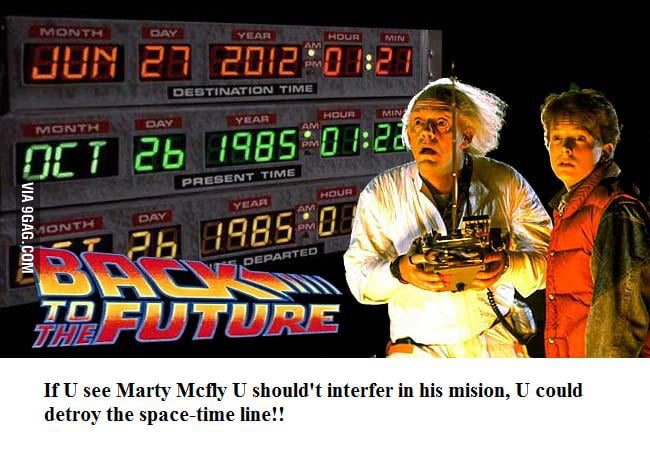 Has anyone seen Marty Mcfly?? - 9GAG