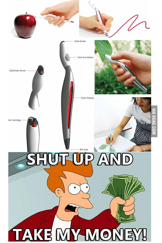 Shut up and take my old pens!!! - 9GAG