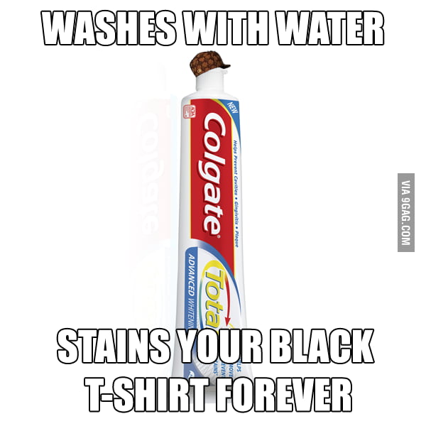 Scumbag Toothpaste - 9GAG