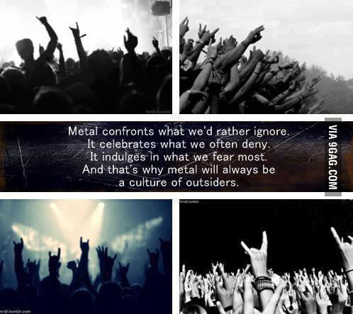 Metalhead, and proud - 9GAG