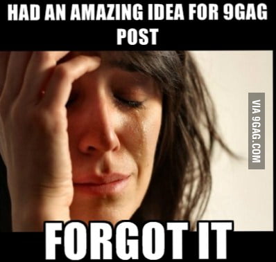 First world problems - 9GAG