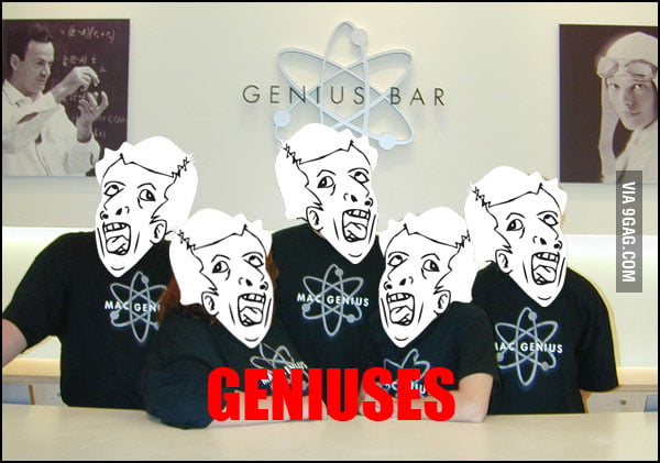 Welcome to The Genius Bar. How can we help you? - 9GAG