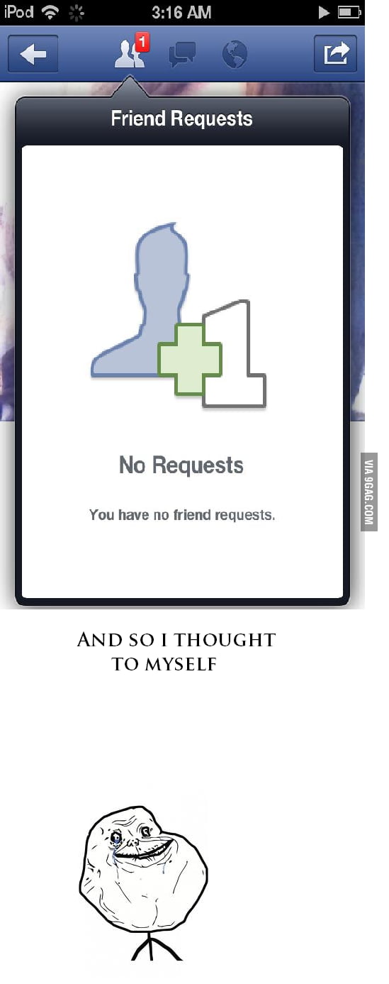 OOO A FRIEND REQUEST! :D - 9GAG
