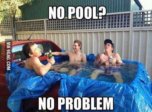 No pool? No problem - 9GAG