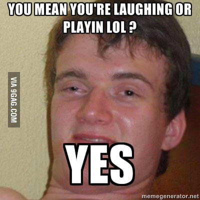 High guy says yes ! - 9GAG
