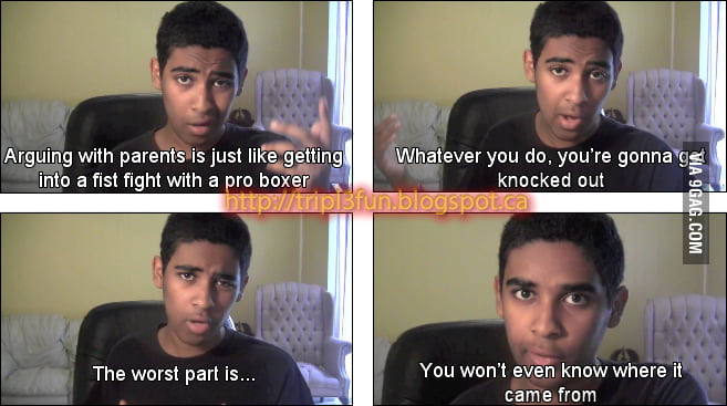 Arguing with Parents! - 9GAG