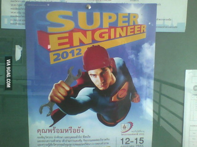 Super Engineer to the Rescue - 9GAG