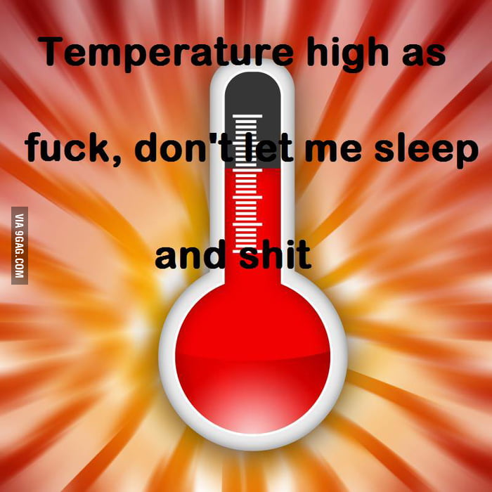 Temperature - 9GAG