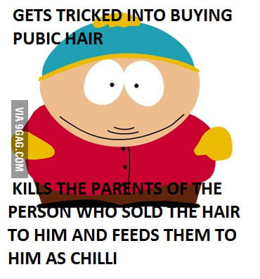 Just Cartman - 9GAG